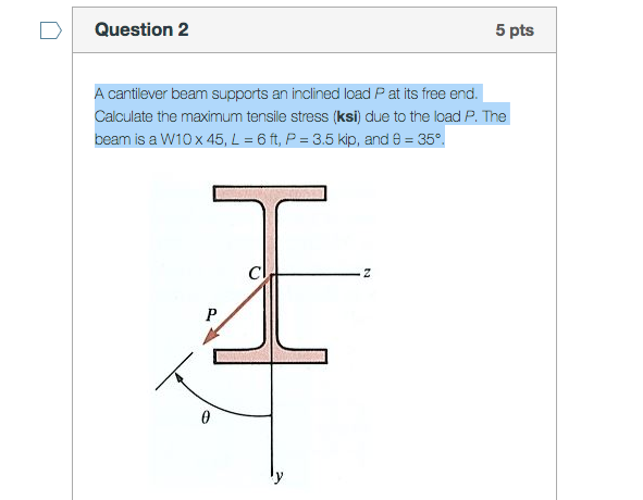 Solved A cantilever beam supports an inclined load p at its | Chegg.com