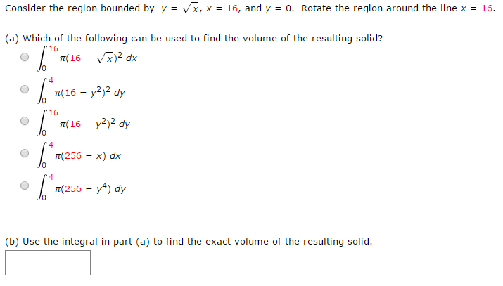 Solved Consider the region bounded by y = root x = 16, and | Chegg.com