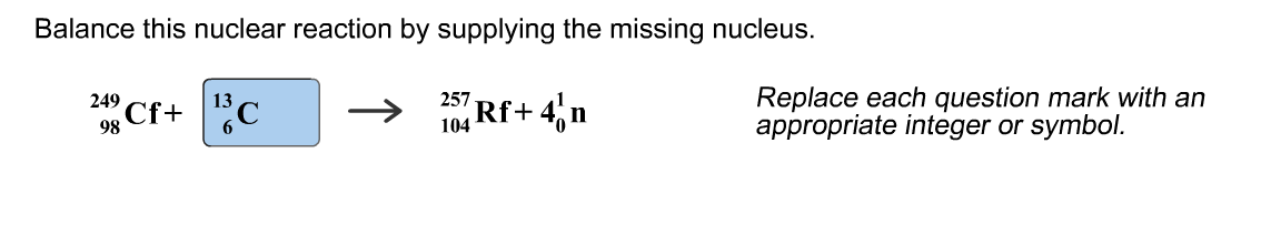 Solved Balance this nuclear reaction by supplying the | Chegg.com
