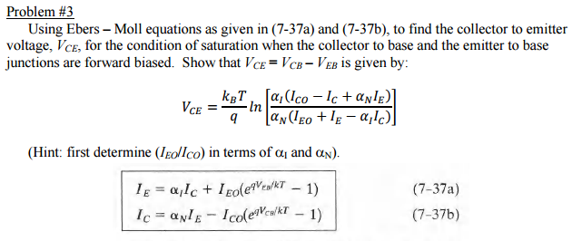 Solved Using Ebers - Moll equations as given in (7-37a) and | Chegg.com