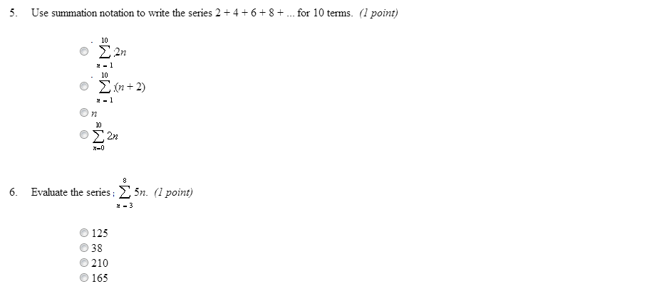 Solved Use Summation Notation To Write The Series 2 4 6