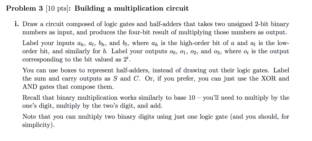 Solved Problem 3 [10 pts: Building a multiplication circuit | Chegg.com