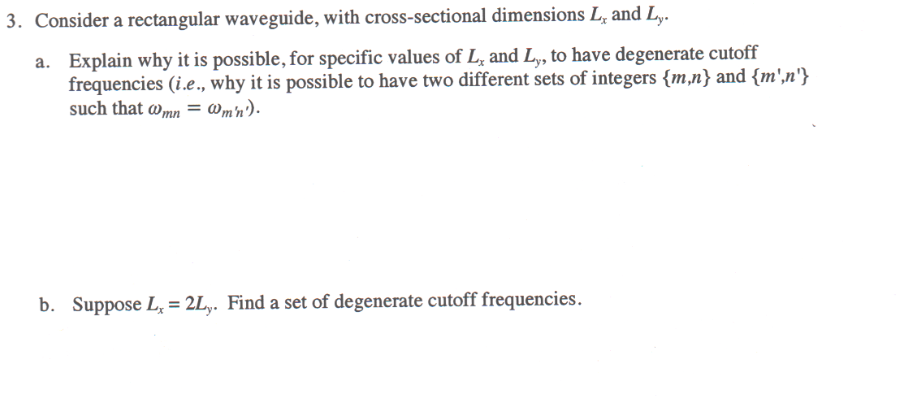 Solved 3. Consider a rectangular waveguide, with | Chegg.com