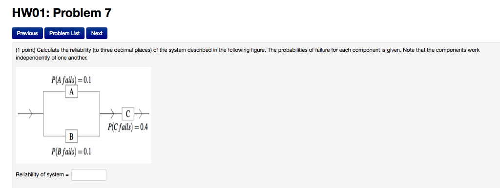 Solved Calculate the reliability (to three decimal places) | Chegg.com Solved Calculate the reliability (to three decimal places) | Chegg.com