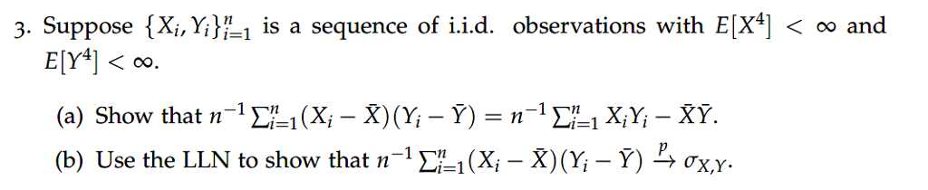 Solved Use the LLN to show that n. 1 ån i=1( Xi . X ¯ )(Yi . | Chegg.com
