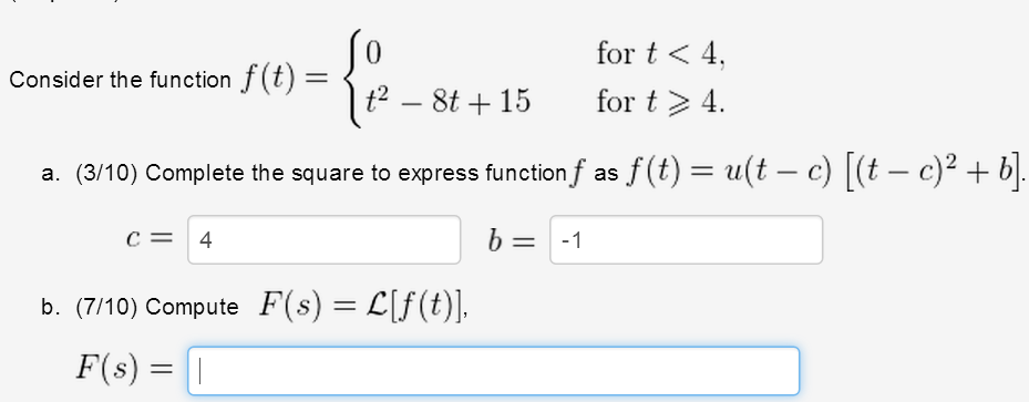 Solved Consider the function f(t) = {0 for t