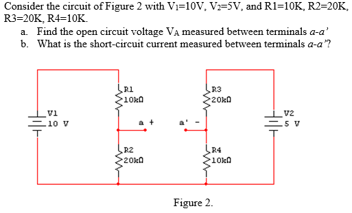 Solved Consider the circuit of Figure 2 with V1 = 10V, V2 = | Chegg.com