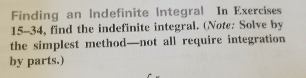 Solved Finding an Indefinite Integral In Exercises 15-34, | Chegg.com