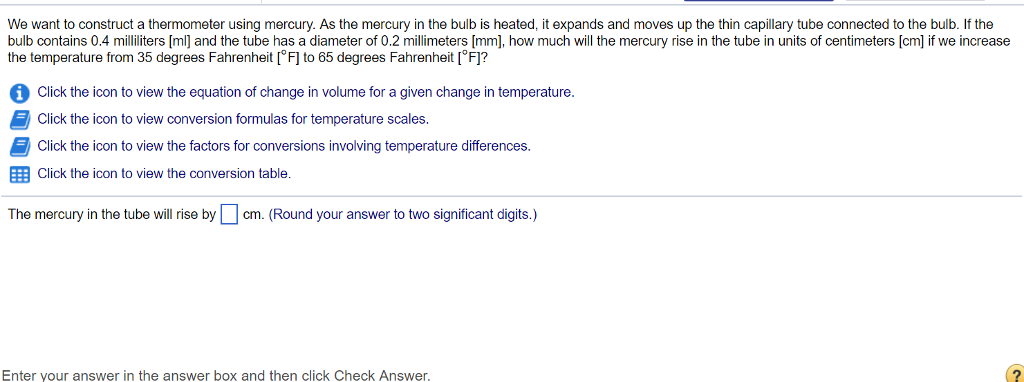 Solved We Want To Construct A Thermometer Using Mercury As