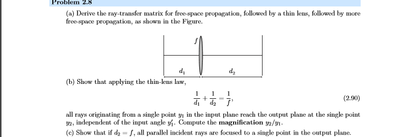 Solved (a) Derive the ray-transfer matrix for free-space | Chegg.com
