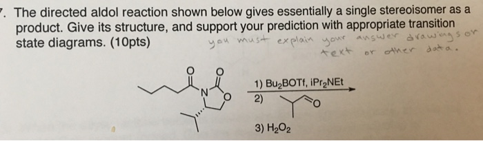 Solved The directed aldol reaction shown below gives | Chegg.com