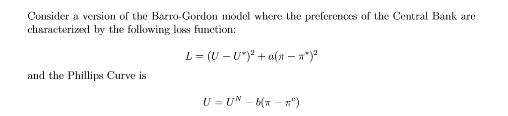 Consider a version of the Barro-Gordon model where | Chegg.com