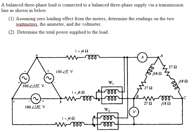 Solved A balanced three-phase load is connected to a | Chegg.com