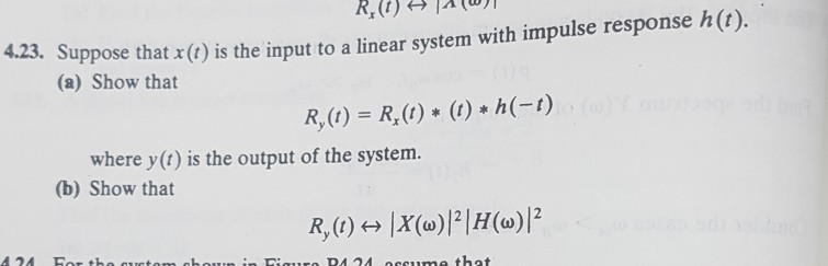 Solved 4.23. Suppose that ( ) is the input to a linear | Chegg.com