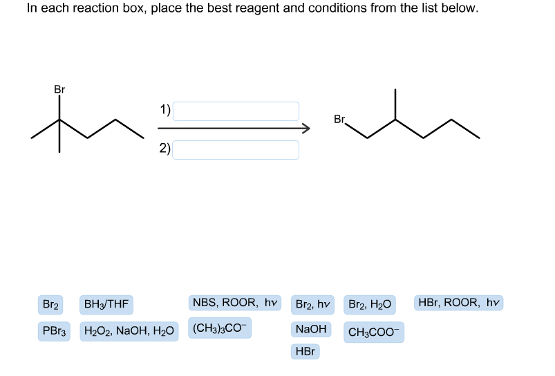 Solved In each reaction box, place the best reagent and | Chegg.com