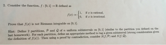 Solved Consider the function, f: [0,1] R defined as f(x) | Chegg.com