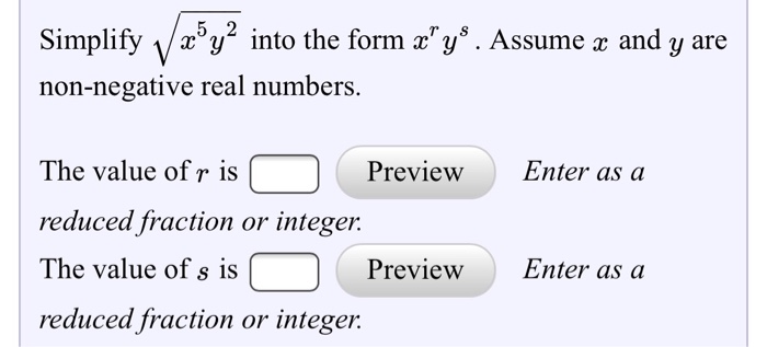 Solved Simplify squarerootx^5y^2 into the form x^ry^8. | Chegg.com