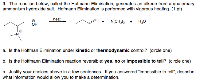 Solved 9. The reaction below, called the Hofmann | Chegg.com