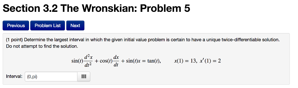 Solved Section 3.2 The Wronskian: Problem 5 Previous Problem | Chegg.com