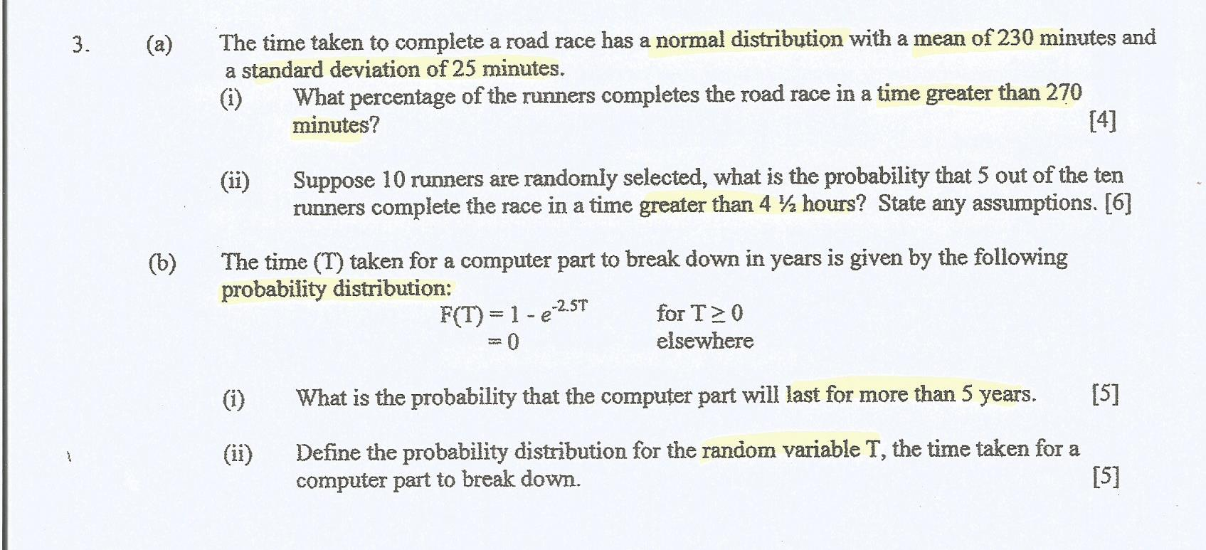 Solved The time taken to complete a road race has a normal | Chegg.com