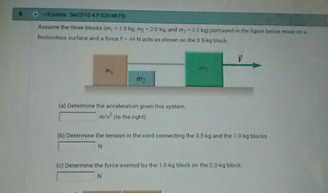 Solved Assume the three blocks (m1 = 1.0 kg, m2 = 2.0 kg, | Chegg.com