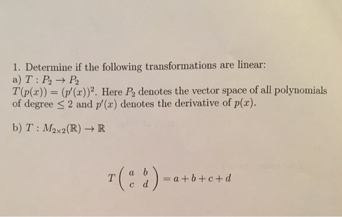Solved Determine if the following transformations are | Chegg.com