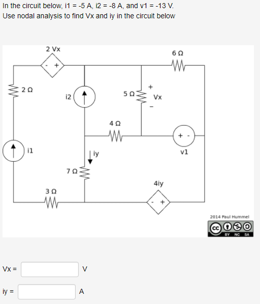 Solved n the circuit below, i1--5 A, i2 -8 A, and v1-13 V | Chegg.com