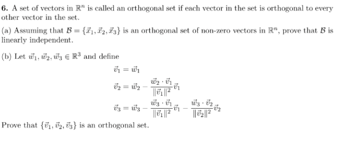 Solved 6. A set of vectors in R" is called an orthogonal set | Chegg.com