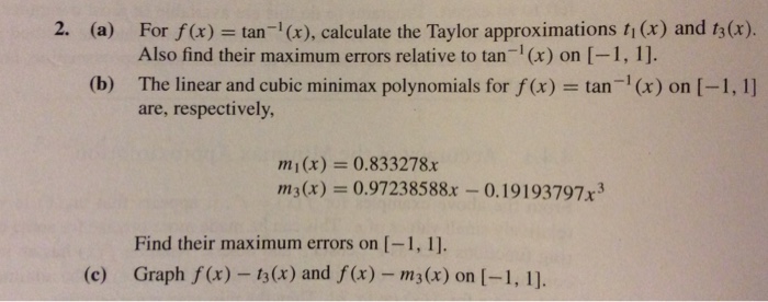 Solved For f(x) = tan^-1(x), calculate the Taylor | Chegg.com