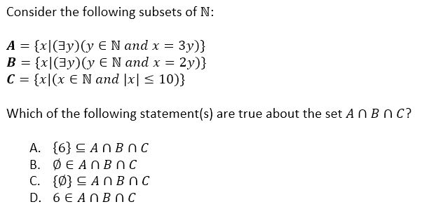 Solved Consider the following subsets of N: A = {x|(y)(y N | Chegg.com