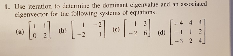 Solved 2. Repeat the iteration in Exercise 1 using the | Chegg.com