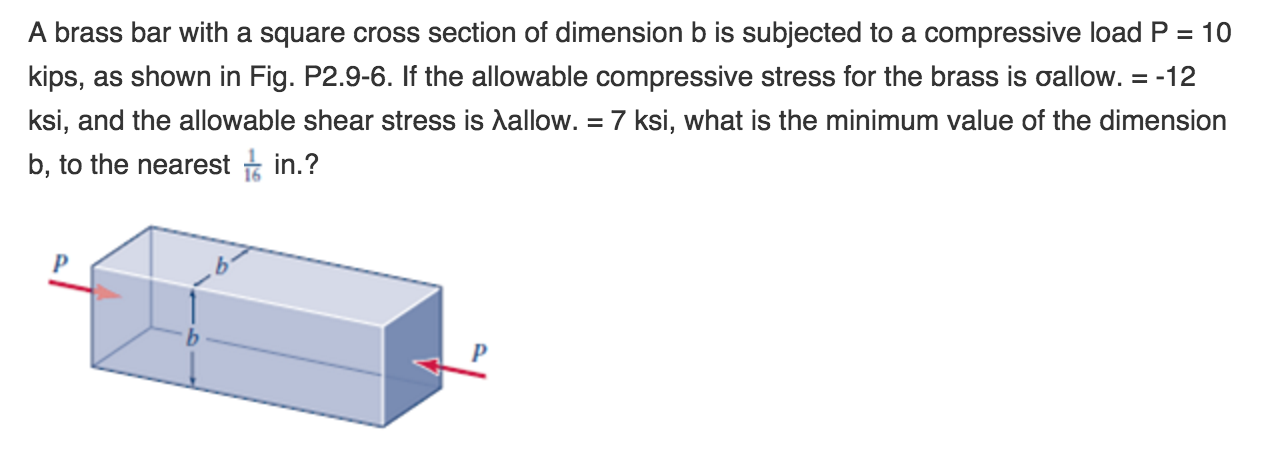 Solved A brass bar with a square cross section of dimension | Chegg.com