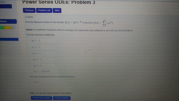 Solved Power Series ODES: Problem3 PreviousProblem Uist Nest | Chegg.com