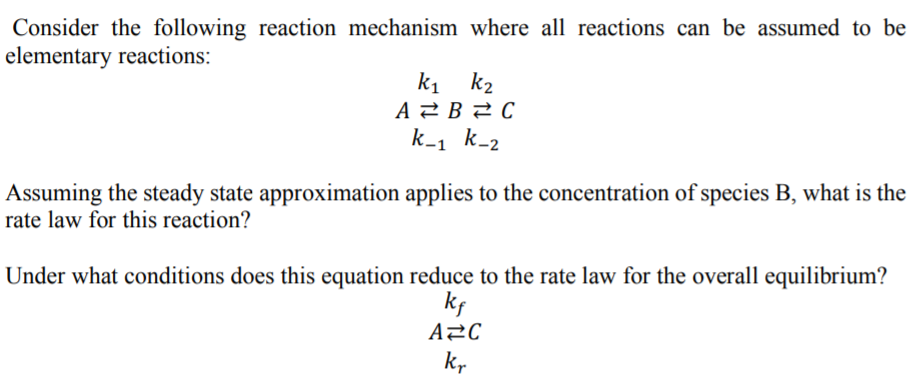 Solved Consider the following reaction mechanism where all | Chegg.com