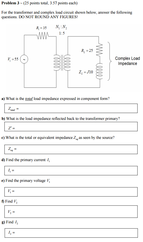 Solved For the transformer and complex load circuit shown | Chegg.com