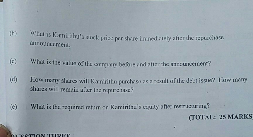 Solved QUESTION TWO Kamirithu Ltd plans to announce that it | Chegg.com