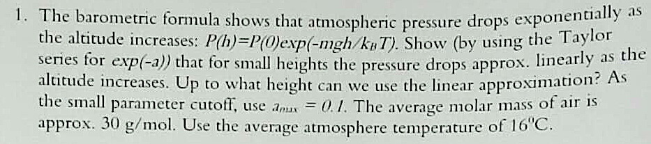 1. T he barometric formula shows that atmospheric | Chegg.com