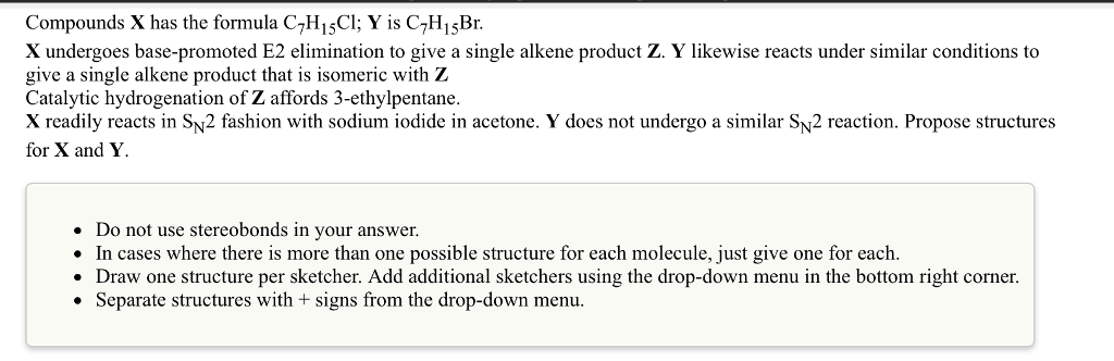 Solved Compounds X has the formula C_7H_15Cl; Y is | Chegg.com