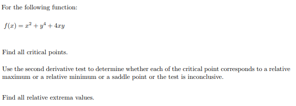 Solved For the following function: Find all critical points. | Chegg.com