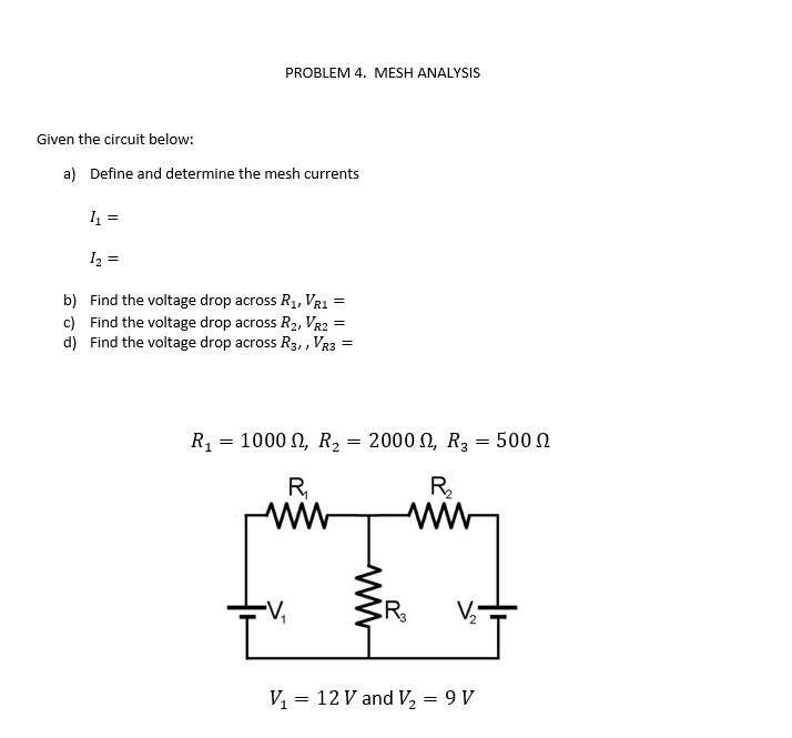 Solved PROBLEM 4. MESH ANALYSIS Given the circuit below: a) | Chegg.com