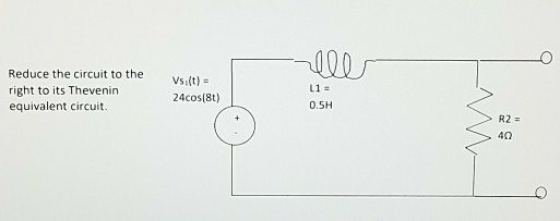 Solved Reduce the circuit to the right to its Thevenin | Chegg.com