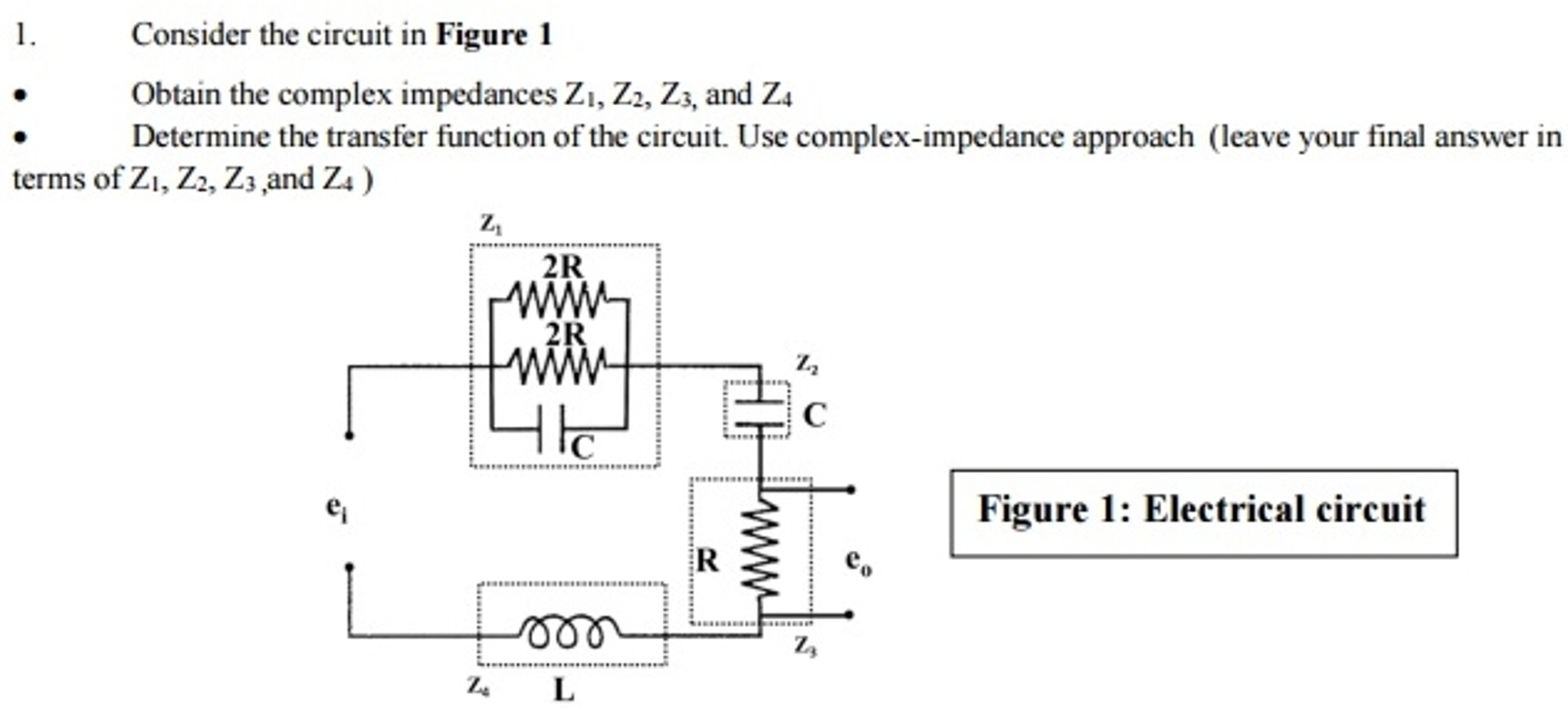Solved Consider the circuit in Figure 1 Obtain the complex | Chegg.com