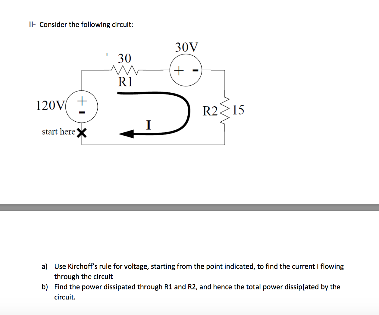Solved Consider the following circuit: Use Kirchoff's rule | Chegg.com