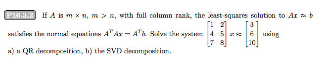 Solved If A is m × n, m > n, with full column rank, the | Chegg.com