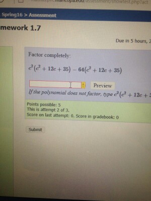 Solved Factor completely: c^2(c^2 + 12c + 35) 64(c^2 + 12c | Chegg.com