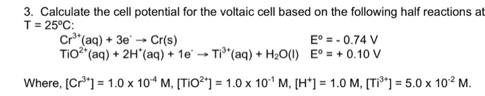 Solved Calculate the cell potential for the voltaic cell | Chegg.com