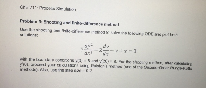 Solved Shooting and finite-difference method Use the | Chegg.com