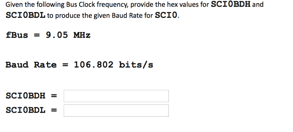 Solved Given the following Bus Clock frequency, provide the | Chegg.com