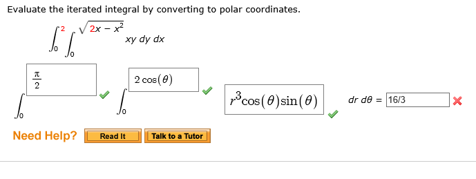 Solved Evaluate the iterated integral by converting to polar | Chegg.com