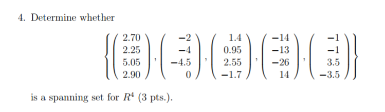 Solved you can use rref (reduced row eschelon form) function | Chegg.com